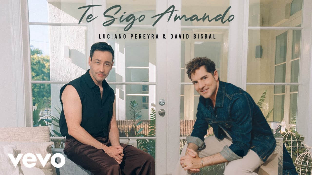 Luciano Pereyra y David Bisbal lanzan Te Sigo Amando